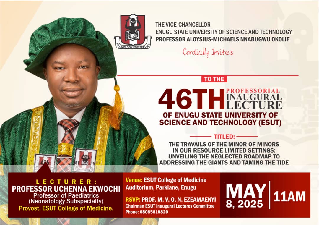 Prof Uchenna Ekwochi To Deliver ESUT 46th Inaugural Lecture May 8 ...